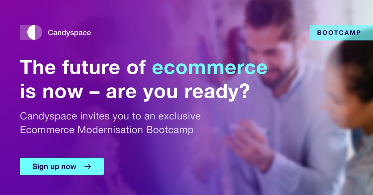 Bootcamp: The future of ecommerce